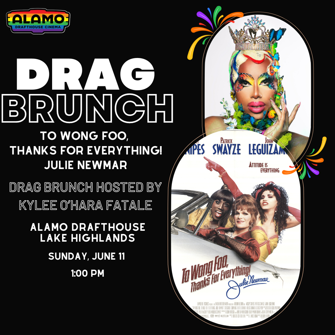 Pride 2023: Alamo Drafthouse DFW announces LGBTQ+/drag brunch series ...